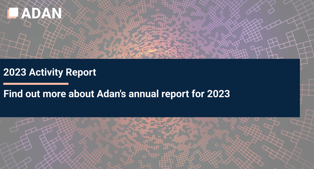 Adan publishes its 2023 activity report! - Adan